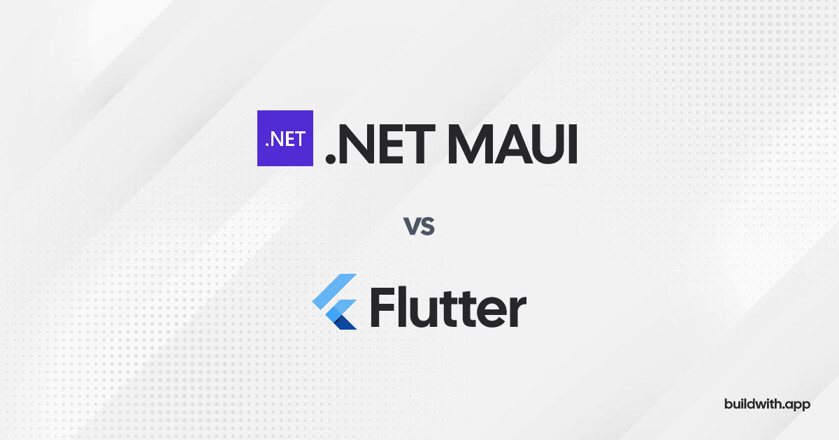 Compare .NET MAUI vs Flutter • BuildWith.app
